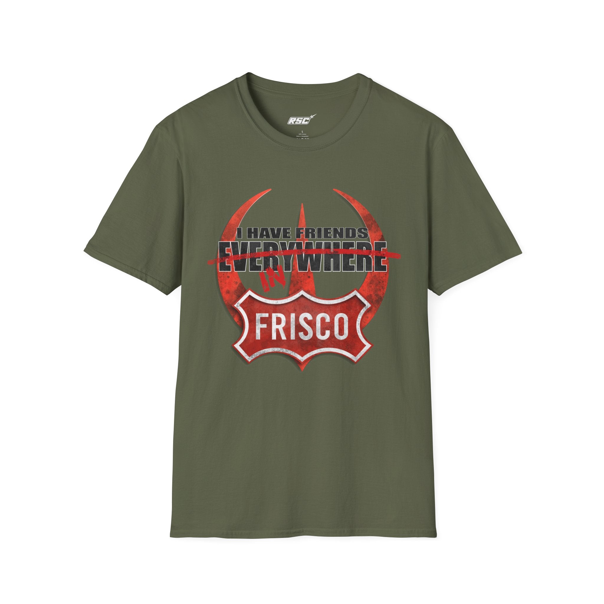 I Have Friends in Frisco inspired by Andor T-Shirt - with RSC neck lab ...